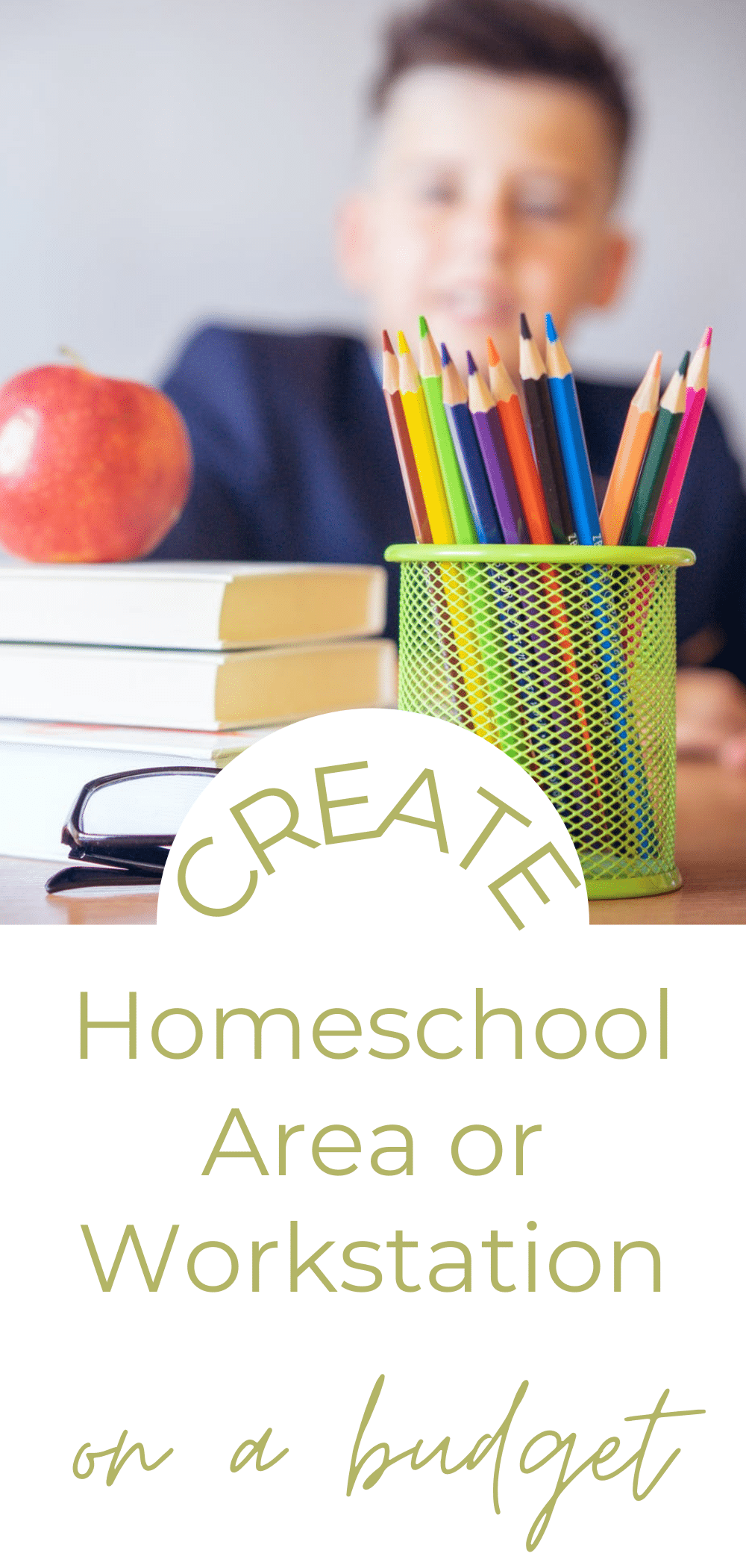 How to Create a Homeschool Area or Workstation in a Small Space on a Budget