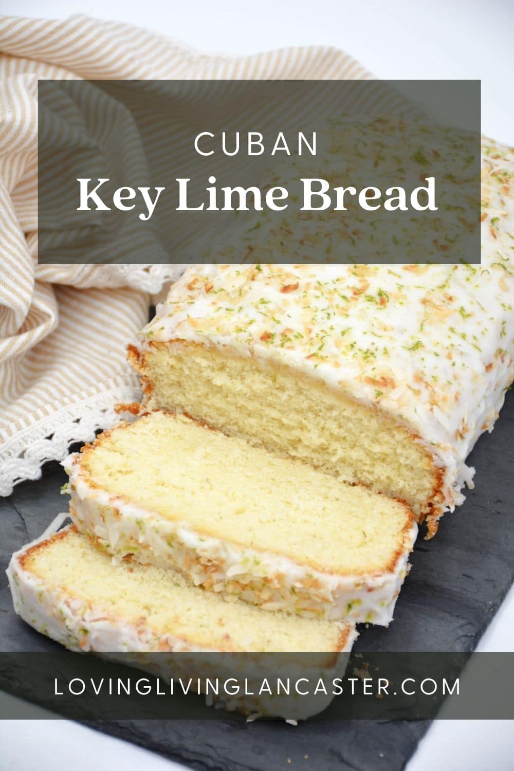 Cuban Key Lime Bread