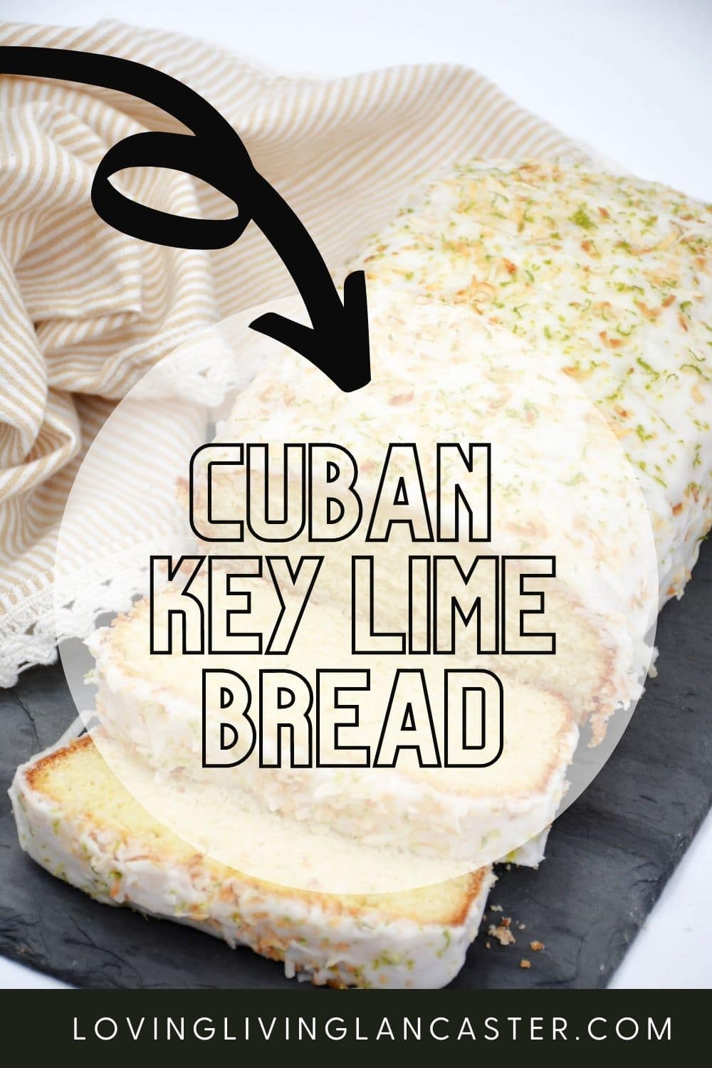 Cuban Key Lime Bread